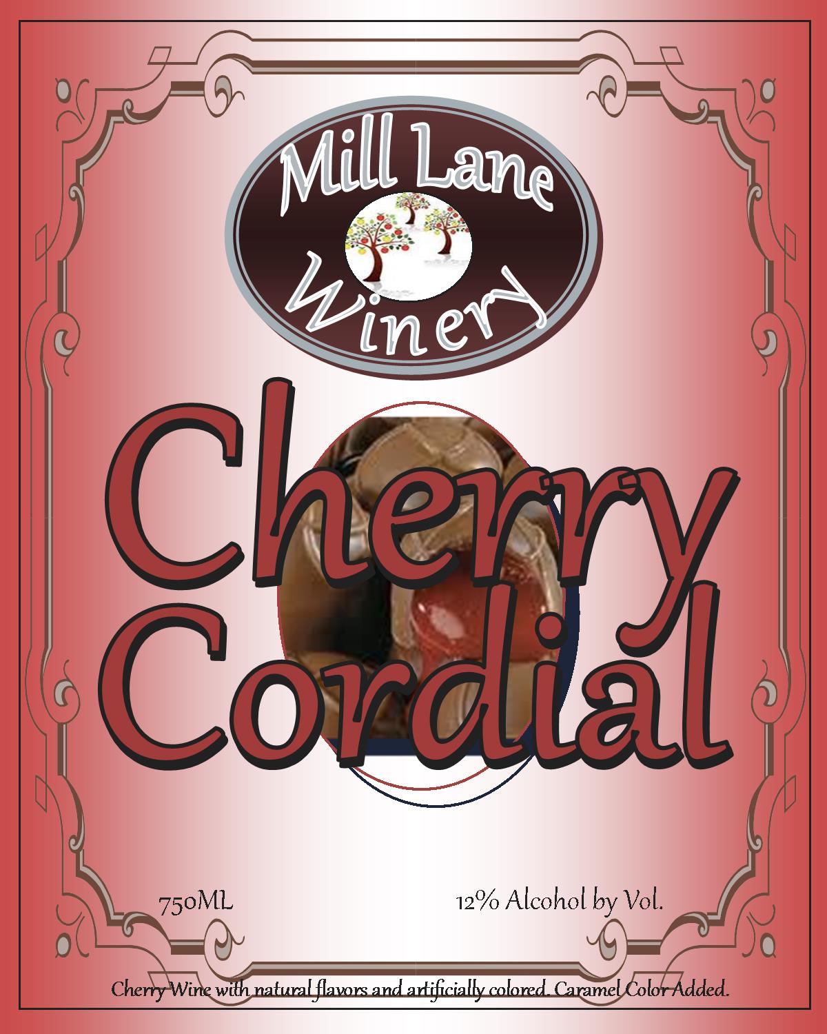 Cherry Cordial | Mill Lane Winery